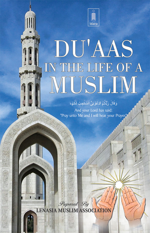 Duas in the Life of a Muslim by: Lenasia Muslim Association | Buy ...